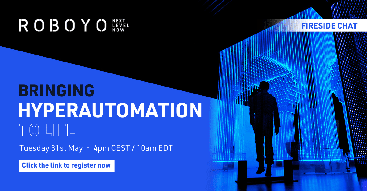 Bringing Hyperautomation to Life | Roboyo