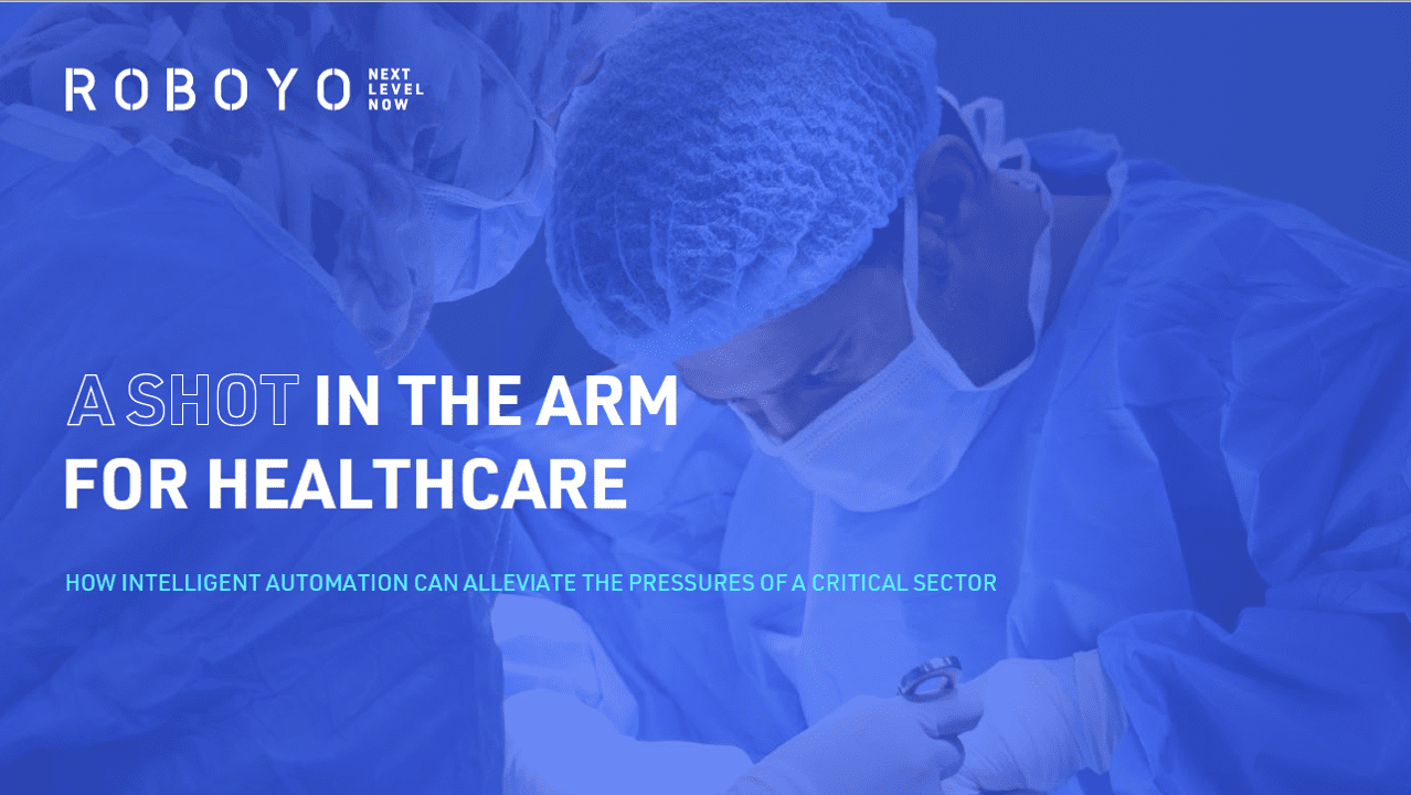 A shot in the arm for Healthcare - Roboyo